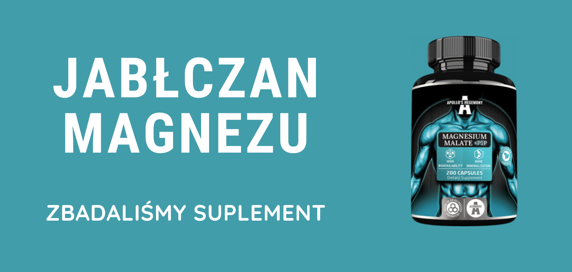 Jabłczan Magnezu (Magnesium Malate + P5P) - zbadaliśmy suplement 2023. ...